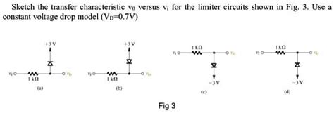 Solved Please Help Me Understand Diode Transfer Characteristics In