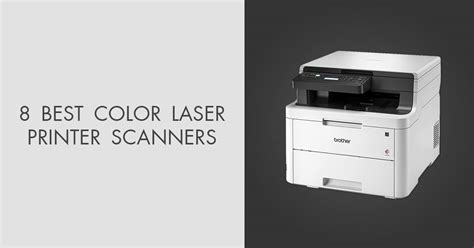 Best Color Laser Printer Scanners In