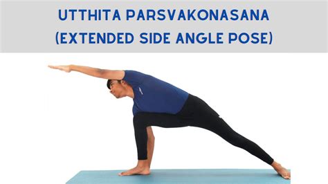 Utthita Parsvakonasana Extended Side Angle Pose YouTube