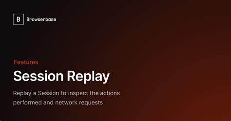 Session Replay Browserbase Documentation