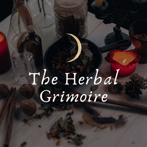 The Herbal Grimoire