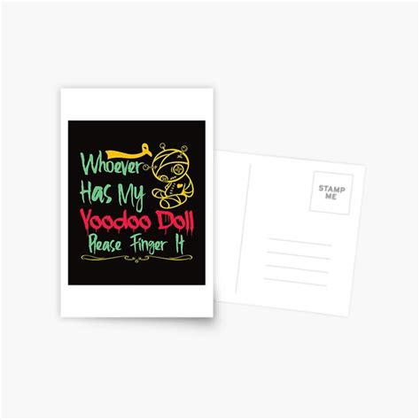Whoever Has My Voodoo Doll Postcard For Sale By Worldofteesusa
