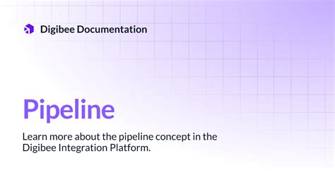 Pipeline Digibee Documentation