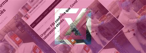 Fbi N O Confirmou Origem Do Novo Coronav Rus Ao Contr Rio Do Que Diz