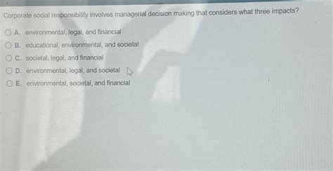 Solved Corporate Social Responsibility Involves Solutioninn