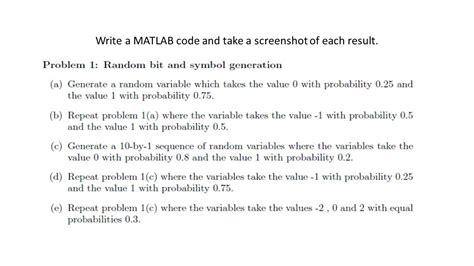 Solved Write A Matlab Code And Take A Screenshot Of Each Chegg