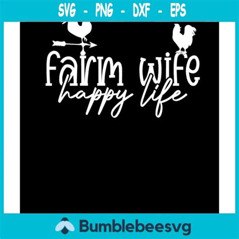 Farm Wife Svg Happy Life Svg Farmland Svg Tractor Svg Farmer Svg