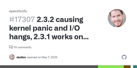 2 3 2 Causing Kernel Panic And I O Hangs 2 3 1 Works On Same Dataset · Issue 17307 · Openzfs
