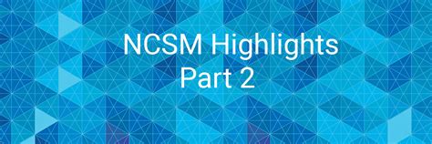 Reflections On Ncsm Part 2 Investigations3