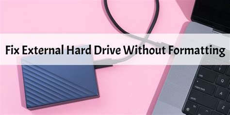 How To Fix External Hard Drive Without Formatting 2025