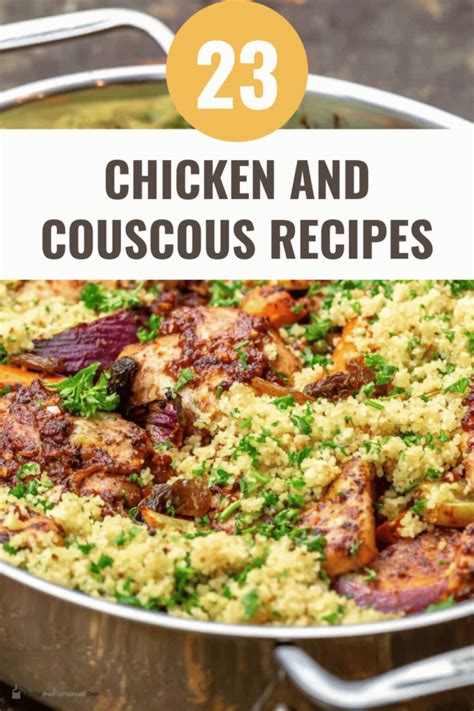 23 Incredible Chicken And Couscous Recipes To Make Now Happy Muncher