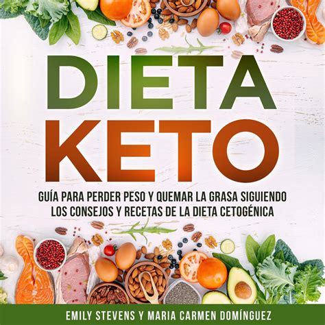 Dieta Keto Audiobook Written By Emily Stevens Y Maria Carmen Domínguez