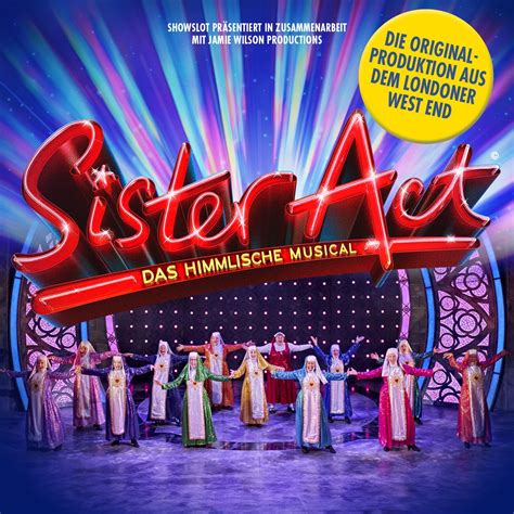 Sister Act Das Himmlische Musical Infos And Mehr Musical1