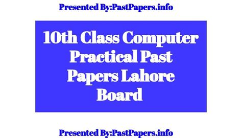 10th Class Computer Practical Past Papers Lahore Board Past Papers