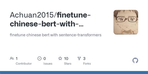 Github Achuan2015finetune Chinese Bert With Sentence Transformers
