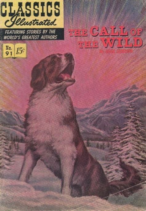 Classics Illustrated 91 Call Of The Wild 1 Gilberton Publications