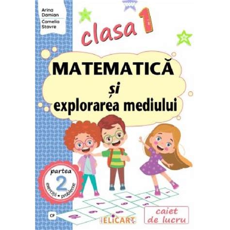 Matematica Si Explorarea Mediului Clasa 1 Partea 2 Caiet Cp Arina