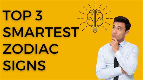 Top 3 Smartest Zodiac Signs Youtube