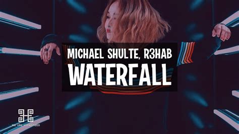 Michael Schulte X R3HAB Waterfall Lyrics YouTube