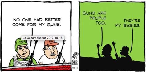 La Cucaracha No One Had Better Come For My Guns Toon Pocho