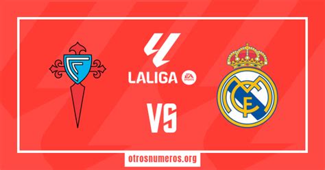 Pronóstico Celta De Vigo Vs Real Madrid Laliga Ea Sports 25082023