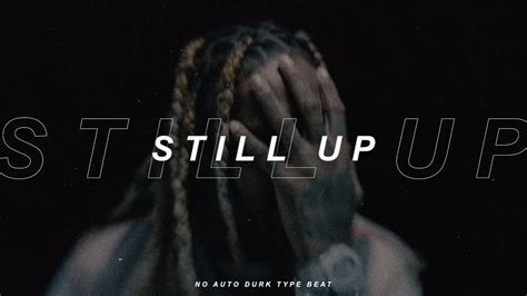 Hard No Auto Durk X Lil Durk Type Beat Drill 2023 Still Up Prod