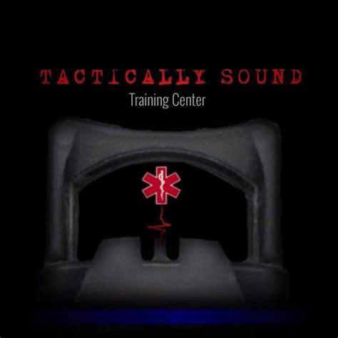 Tactically Sound Tactically Sound Training Center Llc