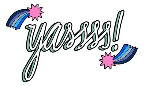 Yassss Sticker By Poppy Deyes For Ios And Android Giphy