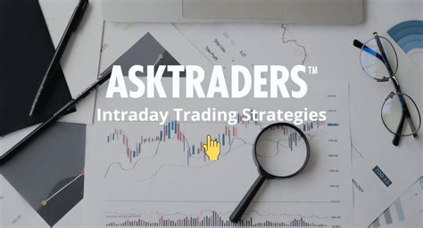 The Complete Guide To Intraday Trading Strategies 2025