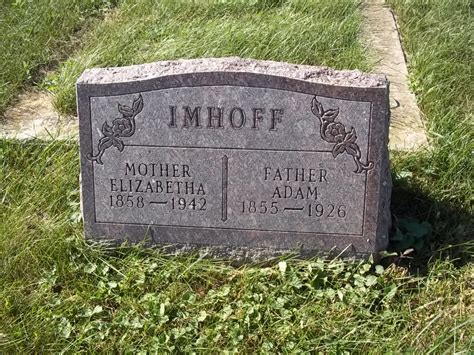 Adam Imhoff 1855 1926 Mémorial Find A Grave