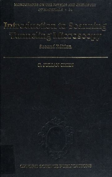 Introduction To Scanning Tunneling Microscopy Chen C Julian Free Download Borrow And
