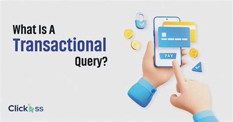 What Is A Transactional Query Clickass Seo Glossary
