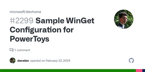 Sample WinGet Configuration For PowerToys Issue Microsoft Devhome GitHub