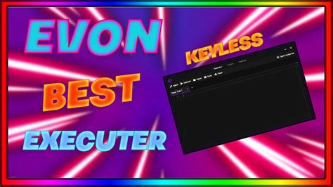 Best Free Roblox Keyless Executer Evon Executer By Sakpot Youtube