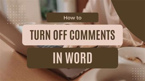 How To Turn Off Comments In Word Adazing