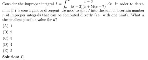 Solved Consider The Improper Integral Chegg