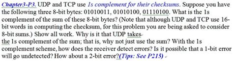 SOLVED Chapter 3 P3 UDP And TCP Use 1 S Complement For Their