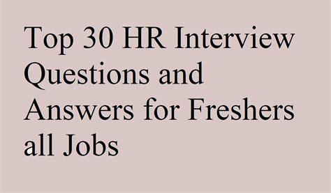 Top 30 Hr Interview Questions And Answers For Freshers All Job
