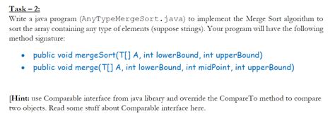 Solved Task 2 Write A Java Program Anytypemergesort