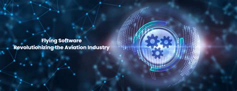 Flying Software Revolutionizing The Aviation Industry