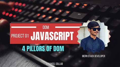 Mastering 4 Pillars Of Dom Manipulation In Javascript Javascript Youtube