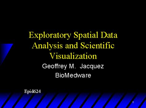 This Module Is Exploratory Spatial Data Analysis And Scientific Visualization