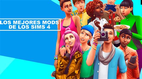 Descargar Mods Sims Gratis Mejores Opciones Para Personalizar Tu Juego