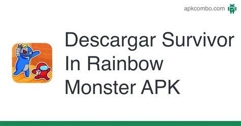 Survivor In Rainbow Monster Apk Android Game Descarga Gratis