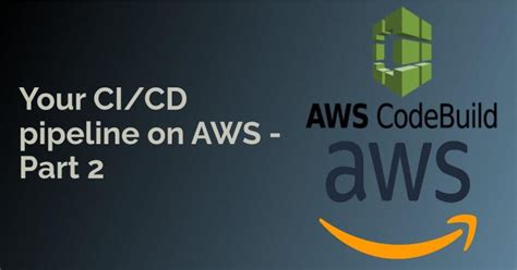 arnav singh on linkedin your ci cd pipeline on aws part 2