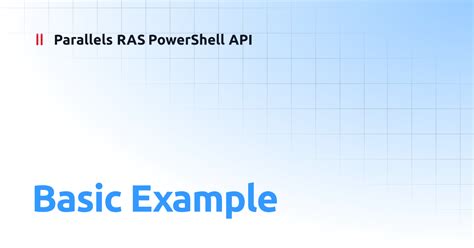 Basic Example Parallels Ras Powershell Api