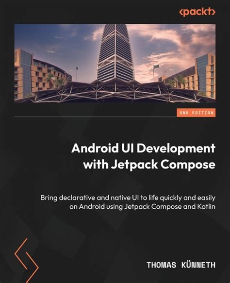 Android Ui Development With Jetpack Compose Second Edition Bring