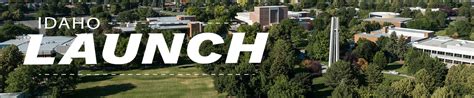 Idaho Launch Funds Are Available For The Hs Class Of 2025 College Of