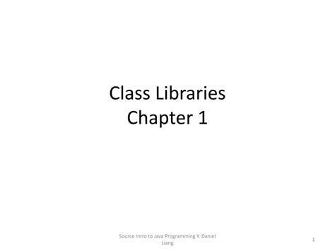 Ppt Class Libraries Chapter 1 Powerpoint Presentation Free Download Id9082980