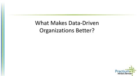 What Makes Data Driven Companies Better Ppt